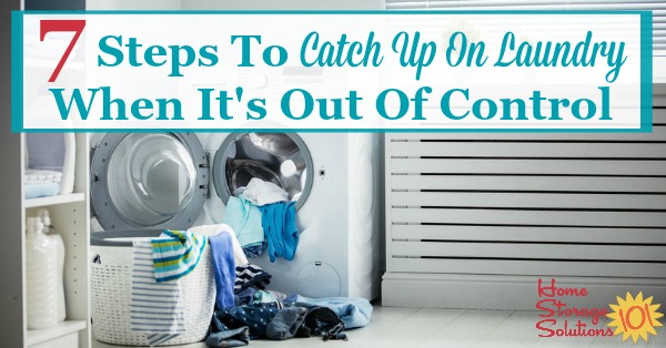 7 Steps To Catch Up On Laundry When It's Out Of Control