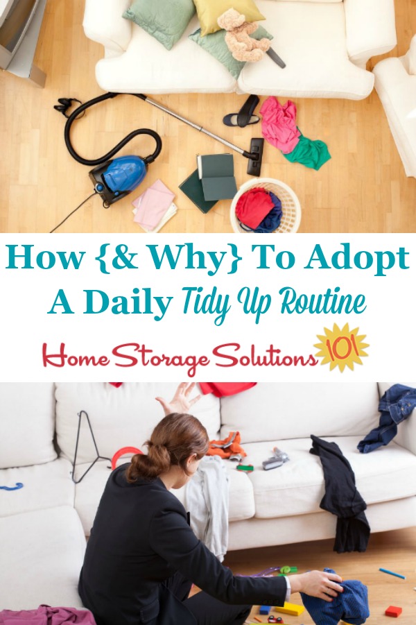 How {and Why} To Adopt A Daily Tidy Up Routine